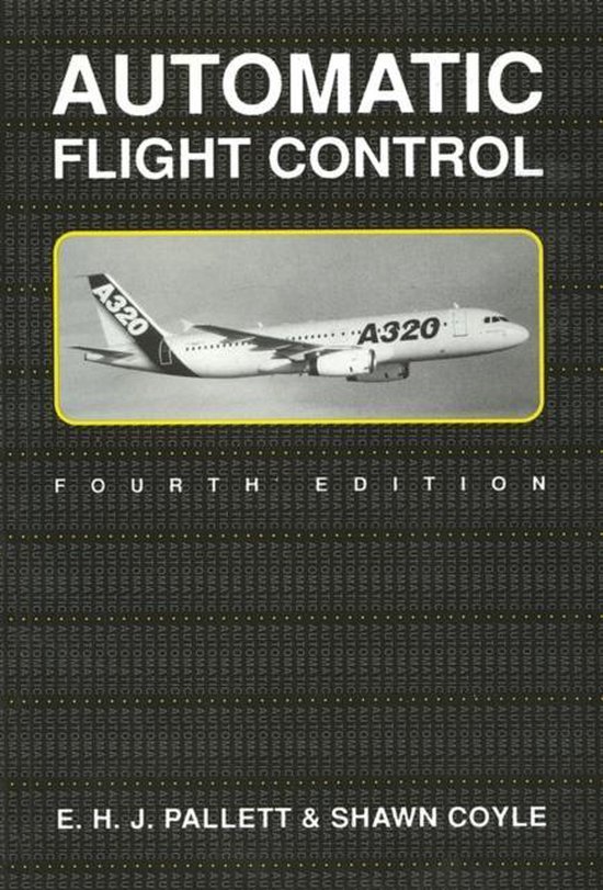 Automatic Flight Control | 9780632034956 | EHJ Pallett | Boeken | bol.com
