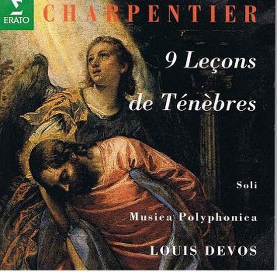 Charpentier: 9 Leçons de Ténèbres, Louis Devos | CD (album) | Muziek | bol