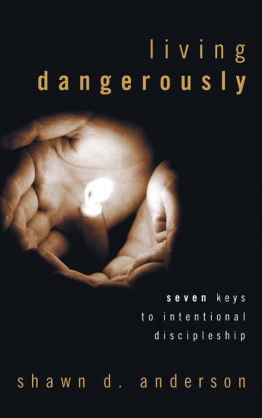 Living Dangerously | 9781498253284 | Shawn D Anderson | Boeken | bol