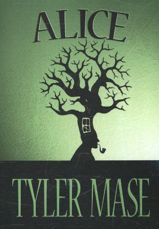 Alice, Tyler Mase | 9789460860515 | Boeken | bol