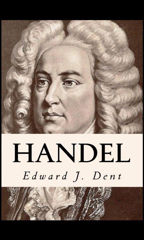 Handel (ebook), Edward J Dent | 9788829508686 | Boeken | bol.com