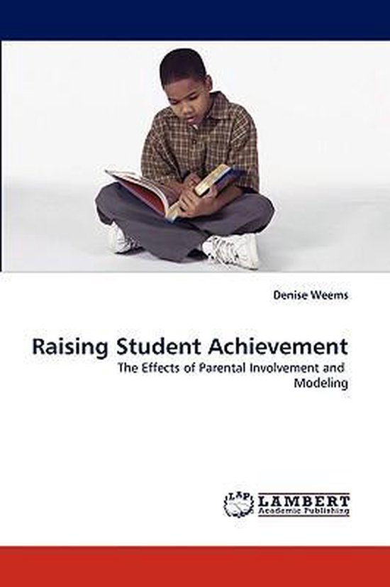 Raising Student Achievement | 9783838300092 | Denise Weems | Boeken | bol