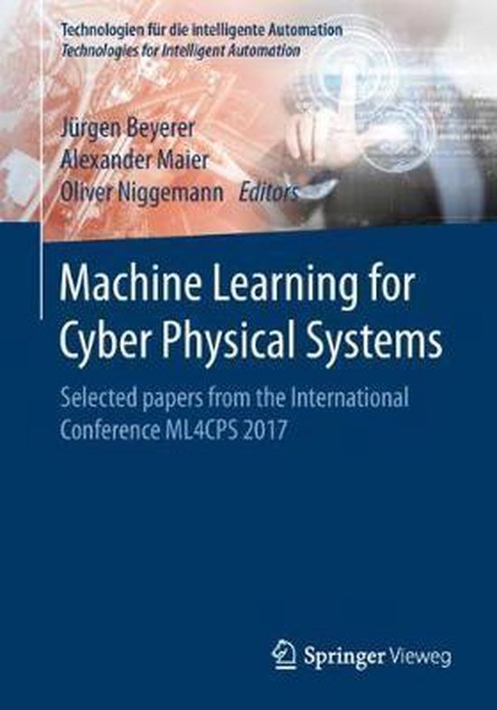 Machine Learning for Cyber Physical Systems | 9783662590836 | Boeken ...