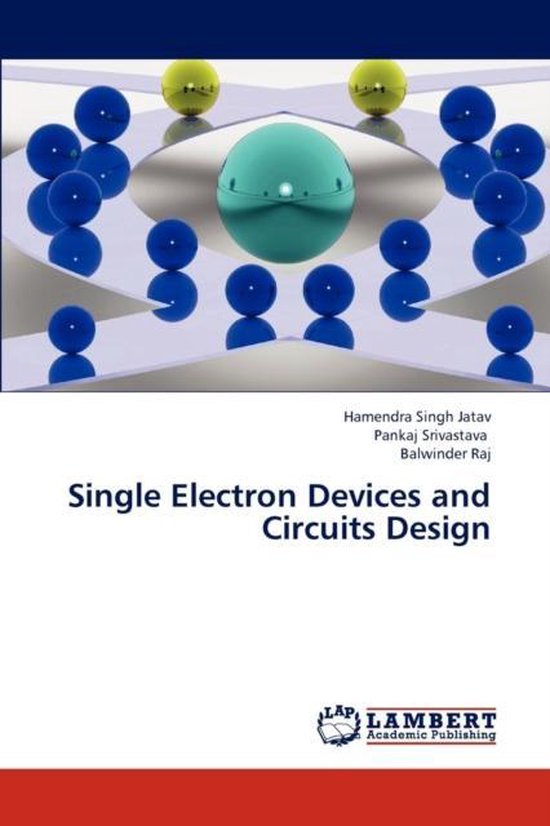 Single Electron Devices and Circuits Design | 9783845428925 | Jatav ...