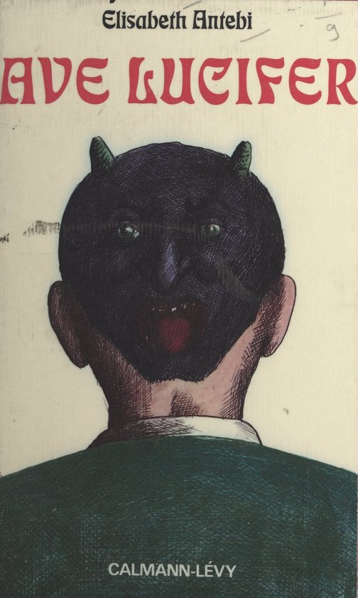 Ave Lucifer (ebook), ÉLisabeth Antebi | 9782706201288 | Boeken | bol.com