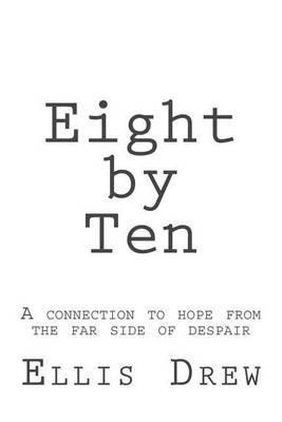 Eight by Ten | 9781495991301 | Ellis Drew | Boeken | bol.com