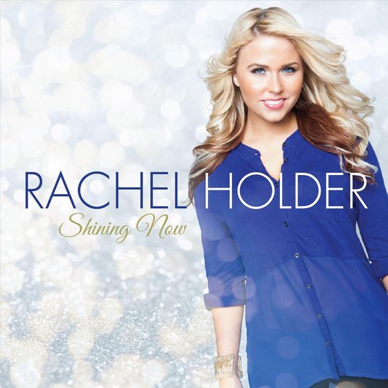 Shining Now, Rachel Holder | CD (album) | Muziek | bol