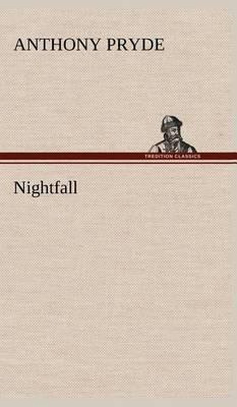 Nightfall, Anthony Pryde | 9783849500054 | Boeken | bol