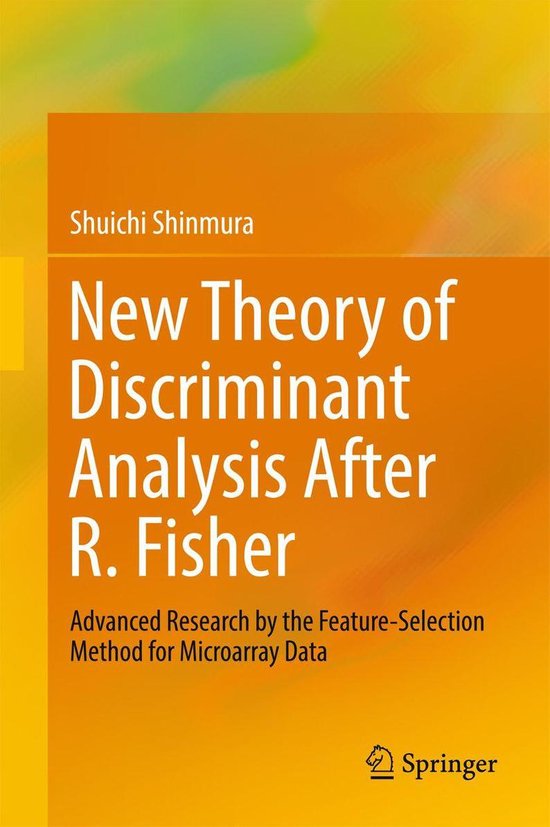 New Theory of Discriminant Analysis After R. Fisher (ebook), Shuichi ...