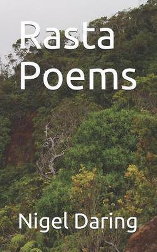 Rasta Poems, Nigel Daring | 9781793382238 | Boeken | bol.com