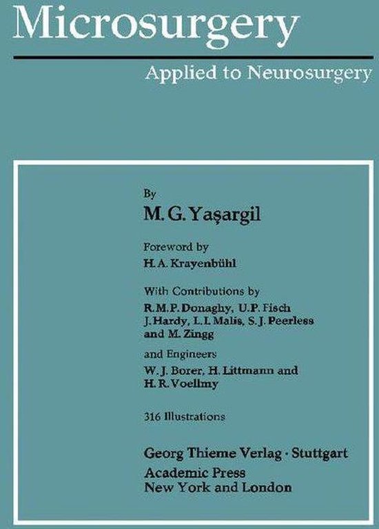 Microsurgery: Applied to Neurosurgery (ebook), Yasargil, M. G ...