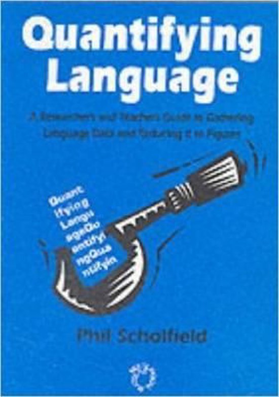 Quantifying Language, Phil Scholfield | 9781853592539 | Boeken | bol