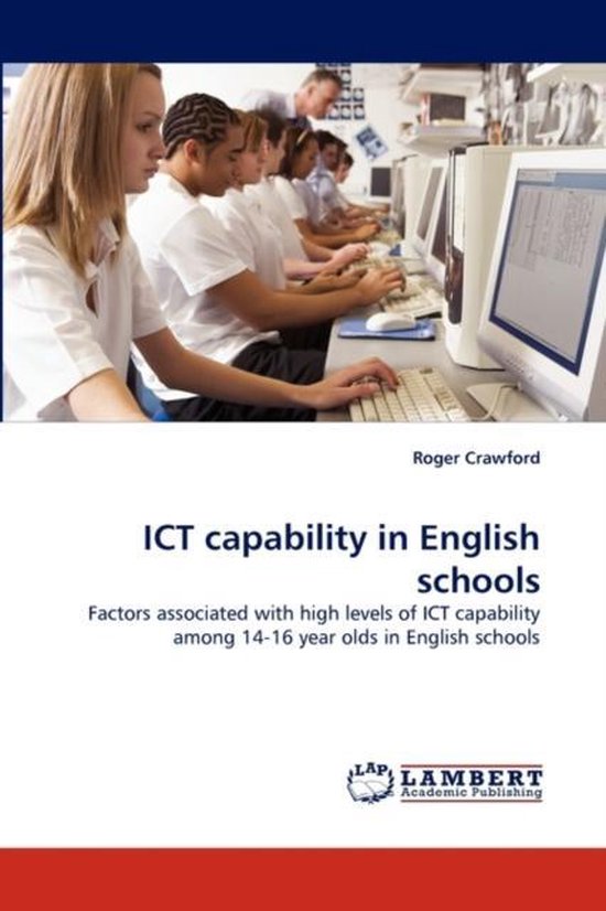 Ict Capability in English Schools | 9783844396720 | Roger Crawford ...