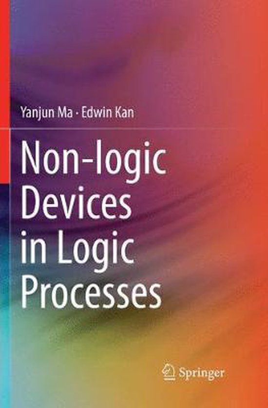 Non-logic Devices in Logic Processes | 9783319839165 | Yanjun Ma ...
