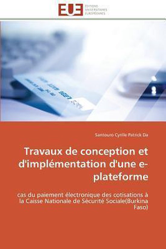 Travaux de conception et d'implémentation d'une e-plateforme, Da-S ... Travaux de conception et d'implémentation d'une e-plateforme, Da-S ...