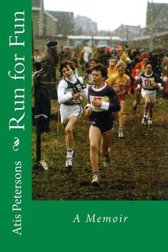 Run for Fun, Atis V Petersons | 9781511886413 | Boeken | bol.com