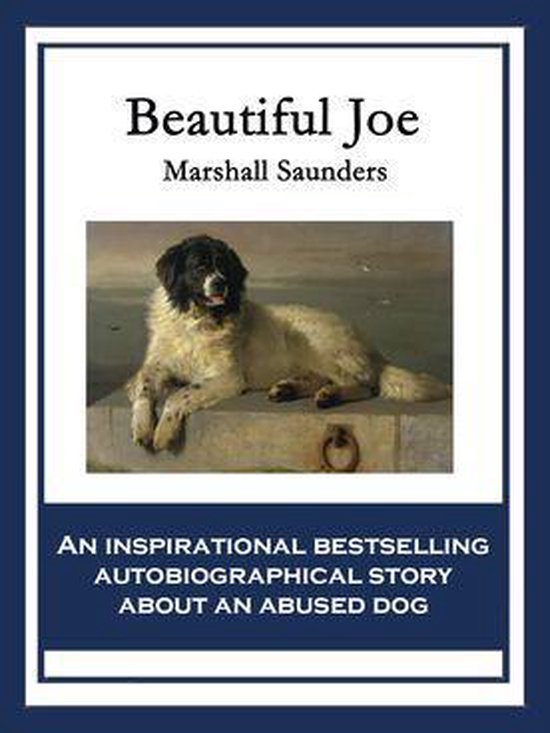 Beautiful Joe (ebook), Marshall Saunders | 9781627559270 | Boeken | bol.com