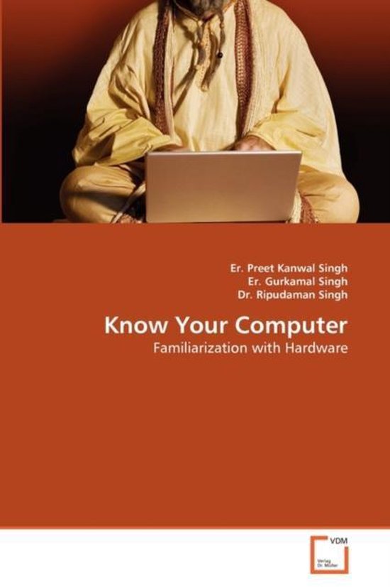 Know Your Computer | 9783639337891 | Er Preet Kanwal Singh | Boeken ...