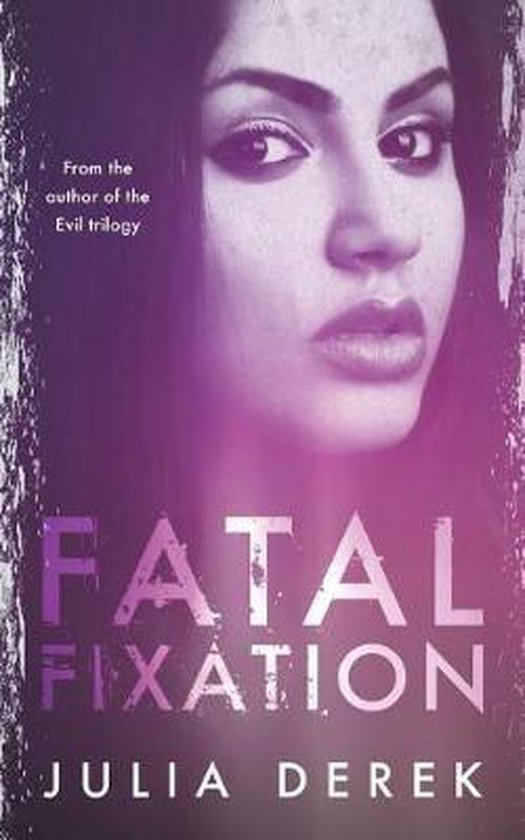 Fatal Fixation, Julia Derek | 9781717724038 | Boeken | bol