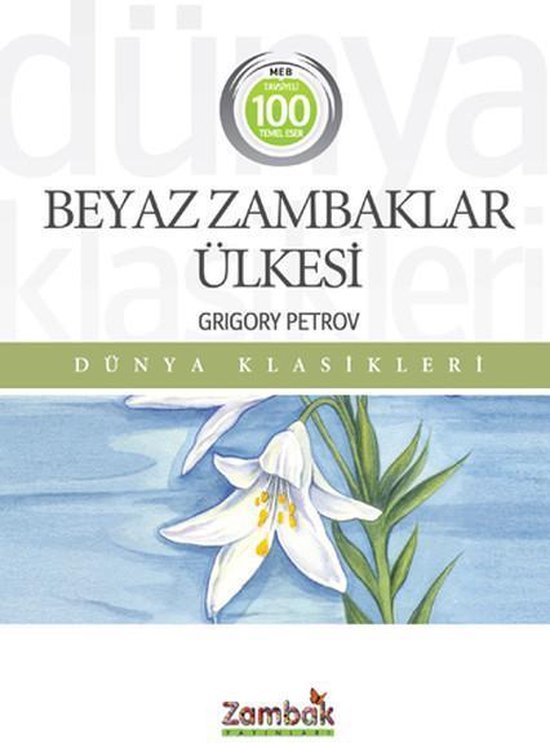 Beyaz Zambaklar Ülkesi (ebook), Grigory Petrov | 2789785925446 | Boeken ...