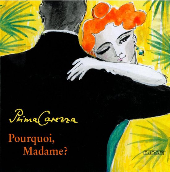 Pourquoi, Madame?, Prima Carezza | Muziek | bol