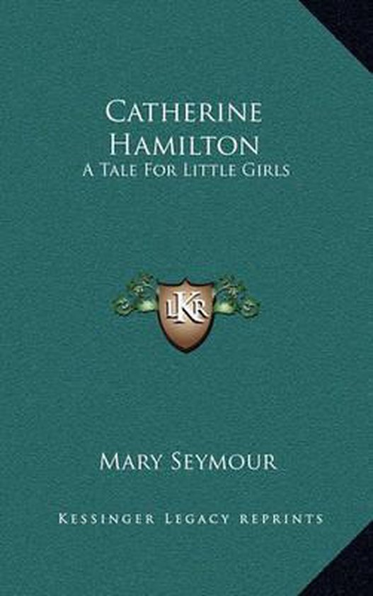 Catherine Hamilton, Mary Seymour | 9781163665558 | Boeken | bol