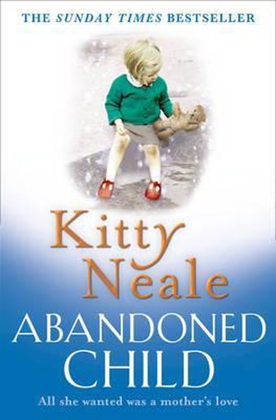 Abandoned Child, Kitty Neale | 9781847562456 | Boeken | bol.com