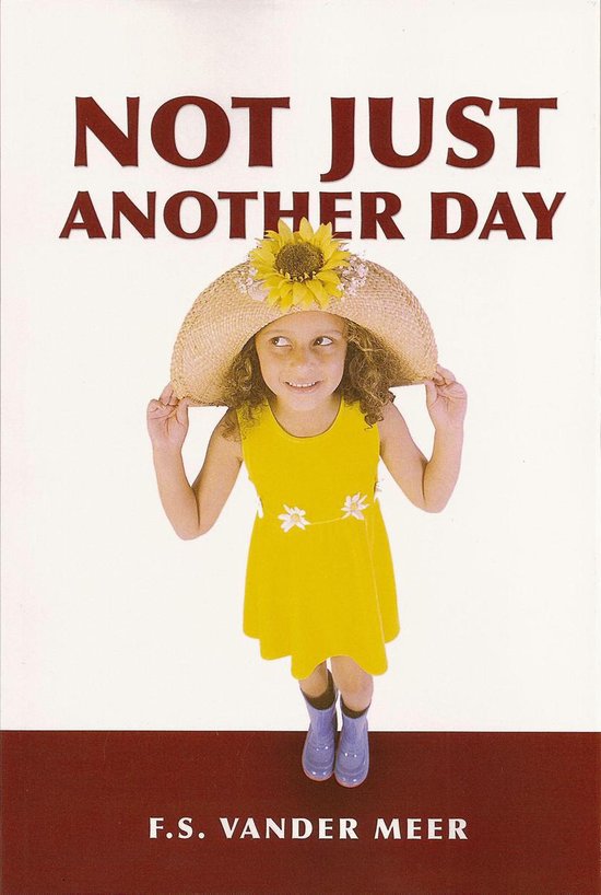 Not Just Another Day (ebook), F S Vander Meer | 9781476235752 | Boeken ...