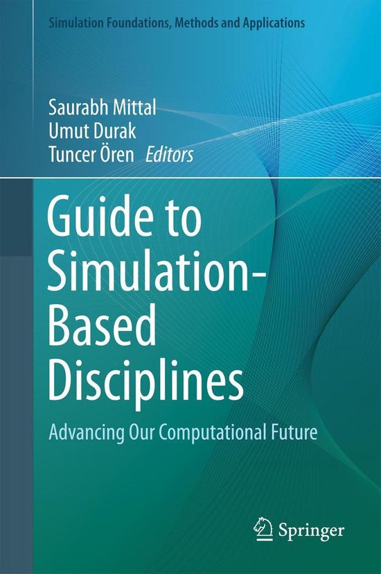 Simulation Foundations Methods And Applications Guide To Simulation Based Bol