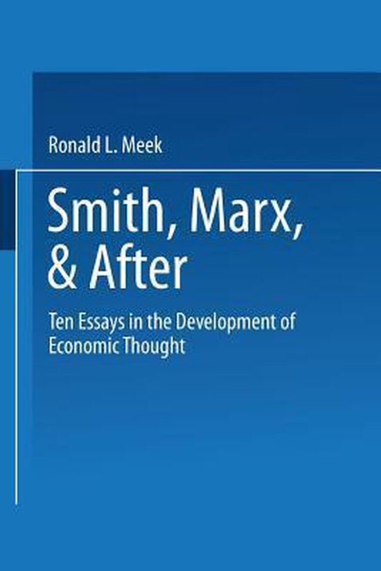 Smith, Marx, & After | 9780470991619 | Ronald Lindley Meek | Boeken | bol
