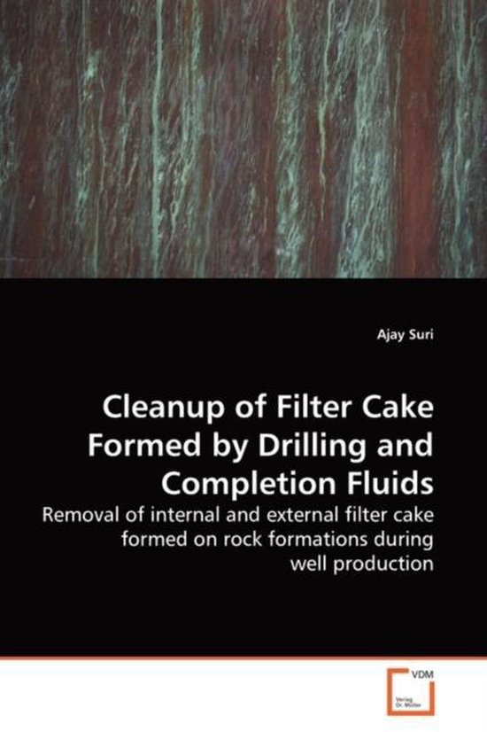 Cleanup of Filter Cake Formed by Drilling and Completion Fluids ...
