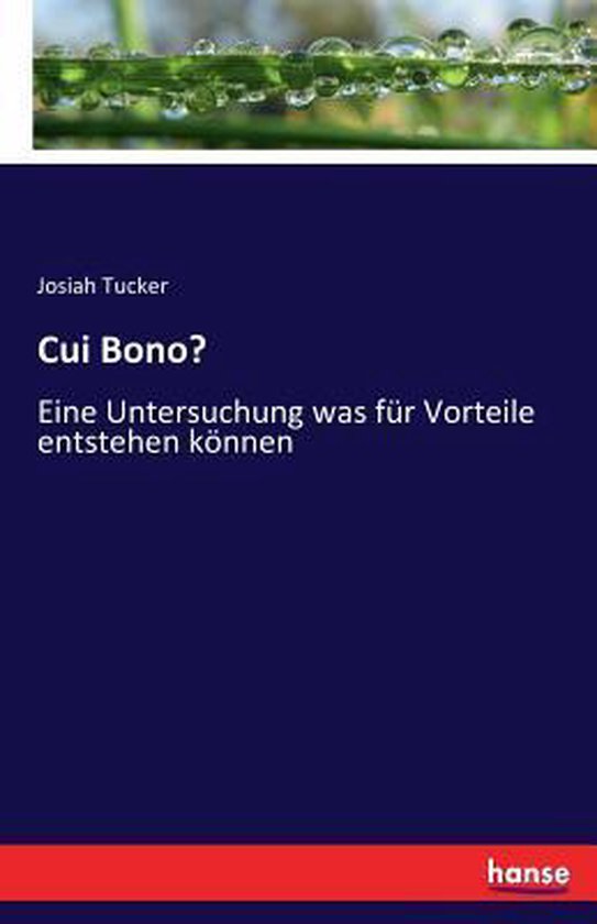 Cui Bono?, Josiah Tucker | 9783743455689 | Boeken | bol