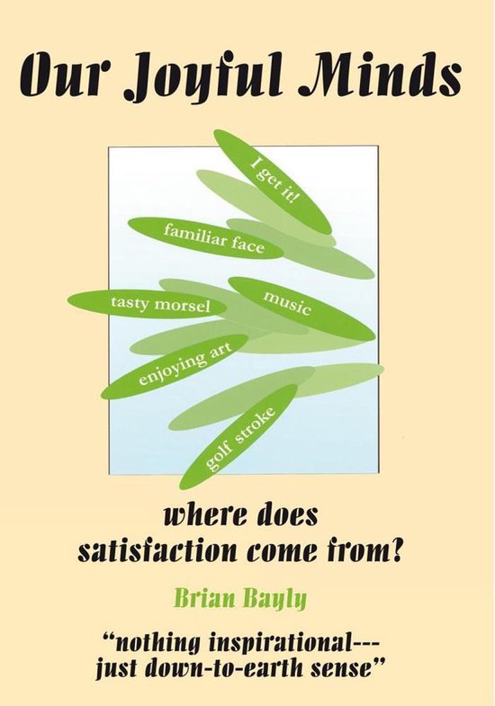Our Joyful Minds (ebook), Brian Bayly | 9781425985301 | Boeken | bol.com