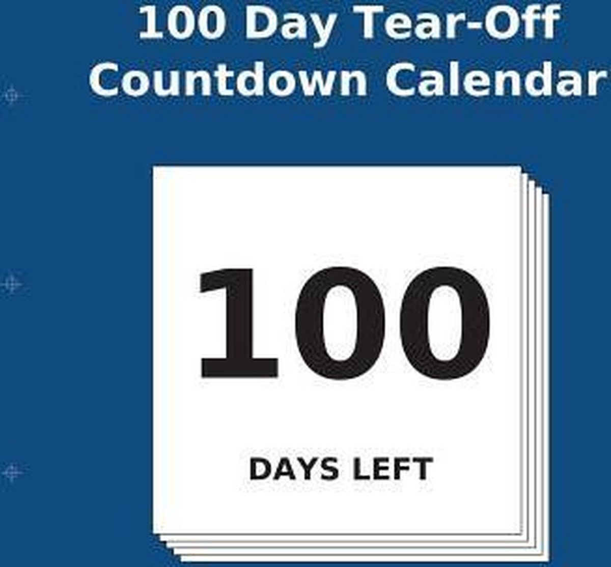 Bol 100 Day Tear Off Countdown Calendar 9781922217547 Buy Bol 100 Day Tear Off Countdown Calendar 9781922217547 Buy