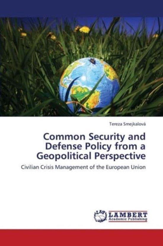 Common Security and Defense Policy from a Geopolitical Perspective ...