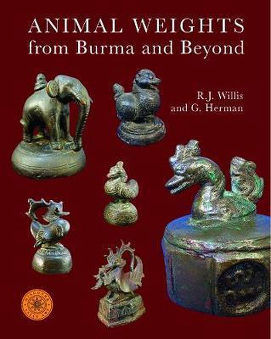 Animal Weights from Burma and Beyond, R. J. Willis | 9786164510128 ...