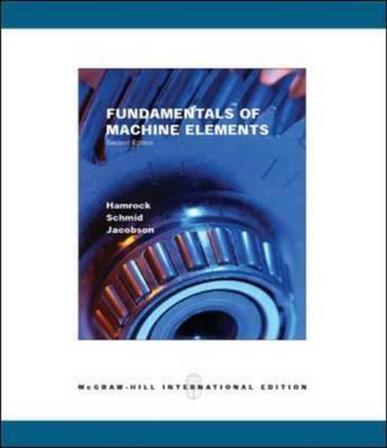 Fundamentals of Machine Elements | 9780071111423 | Bernard J. Hamrock | Boeken | bol