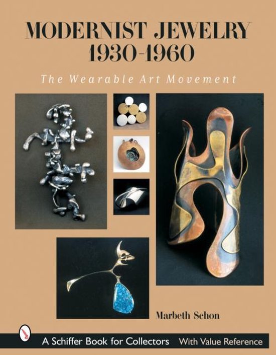 Modernist Jewelry 1930-1960: The Wearable Art Movement, Marbeth Schon ...
