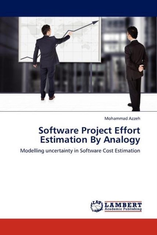 Software Project Effort Estimation By Analogy 9783845430553