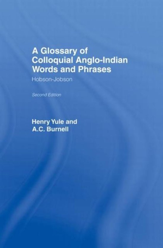 Glossary Of Colloquial Anglo Indian Words And Phrases 9780700703210 glossary-of-colloquial-anglo-indian-words-and-phrases-9780700703210