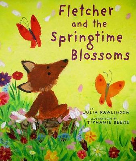 Fletcher and the Springtime Blossoms, Julia Rawlinson | 9780061688553 ...