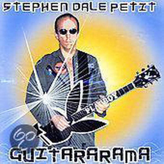 Guitararama, Stephen Dale Petit | CD (album) | Muziek | bol