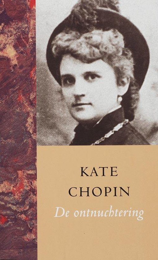 De ontnuchtering, Kate Chopin | 9789046420157 | Boeken | bol