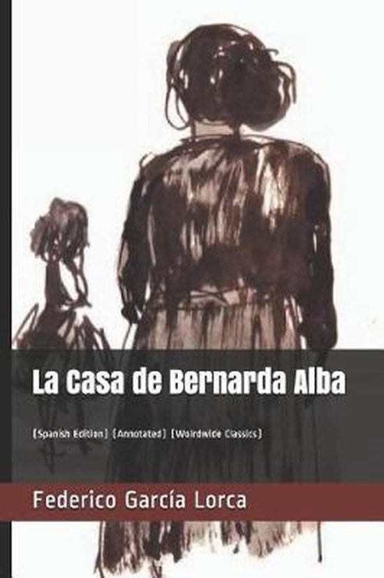 La Casa de Bernarda Alba | 9781731004116 | Garc | Boeken | bol.com