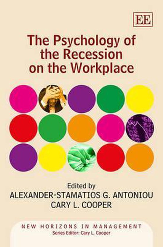 Psychology Of The Recession On The Workplace, Alexander-stama Antoniou ...