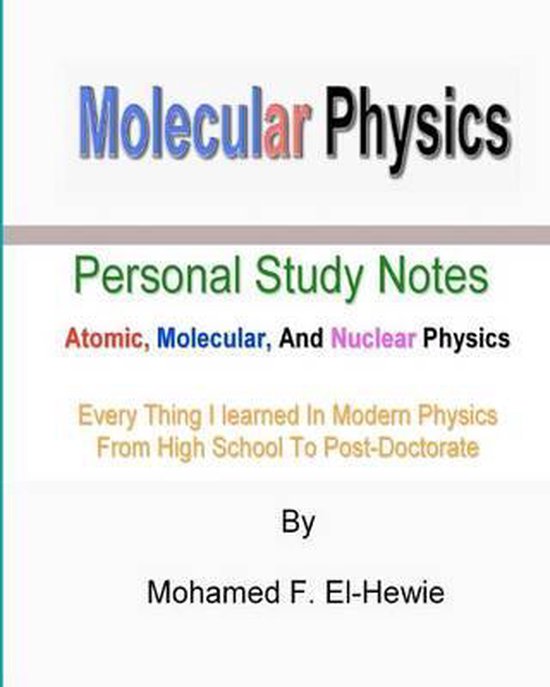 Molecular Physics | 9781463794378 | Mohamed F El-Hewie | Boeken | bol.com