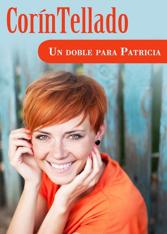Corín Tellado - Un doble para Patricia (ebook), Corin Tellado ...