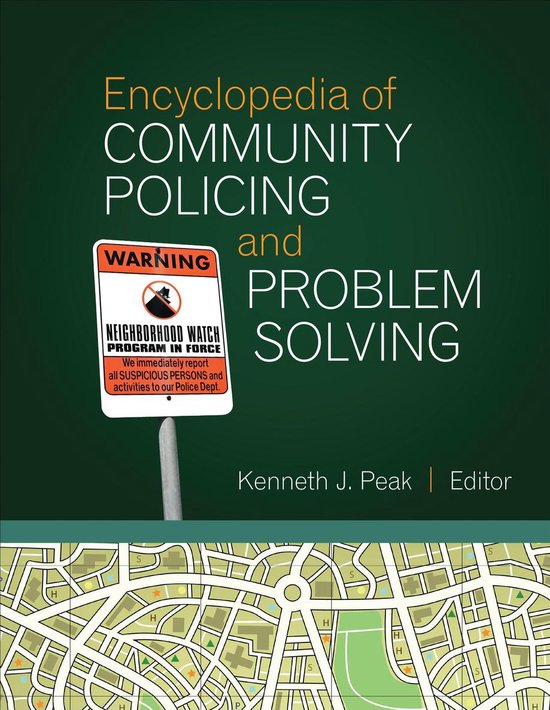Encyclopedia of Community Policing and Problem Solving (ebook), Kenneth ...