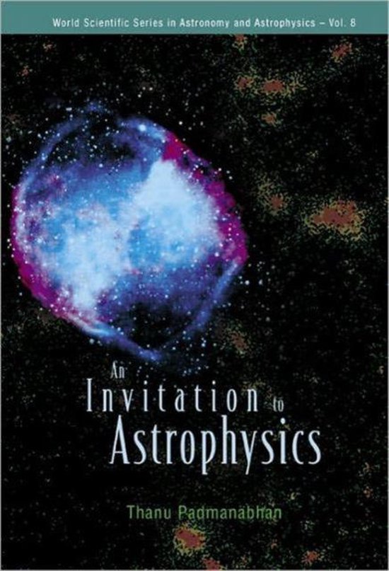 Invitation To Astrophysics, An | 9789812566874 | Thanu Padmanabhan ...
