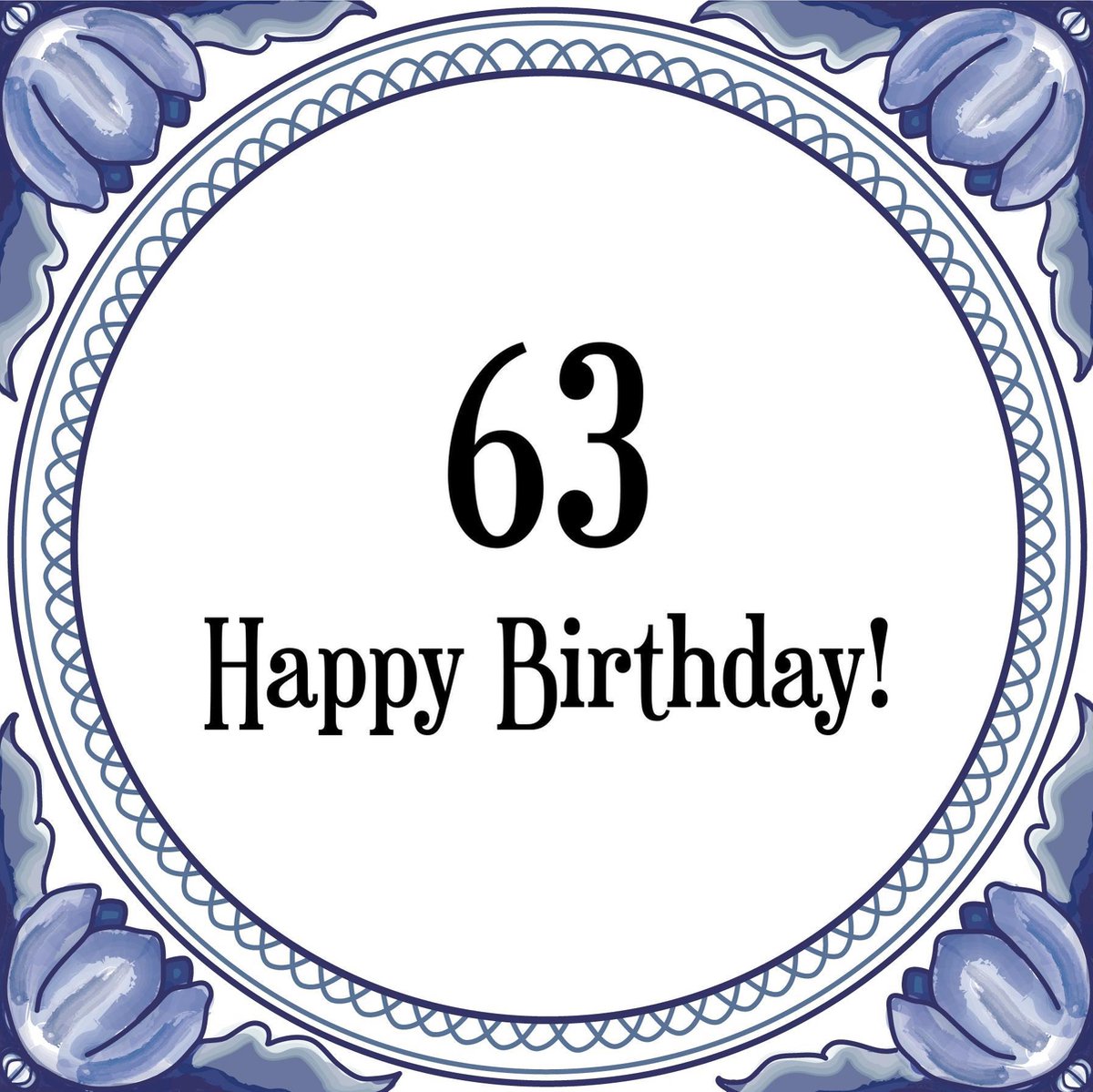 bol.com | Verjaardag Tegeltje met Spreuk (63 jaar: Happy birthday! 63 ...